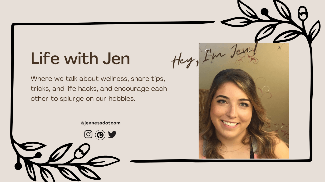 About Me - Welcome to: Life with Jen!